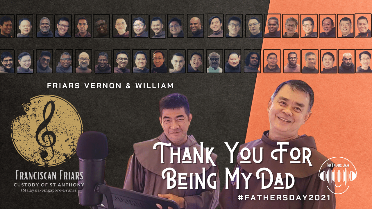 Father's Day Tribute 2021 - The Friars' Jam - Franciscan Friars - Custody of St Anthony ...