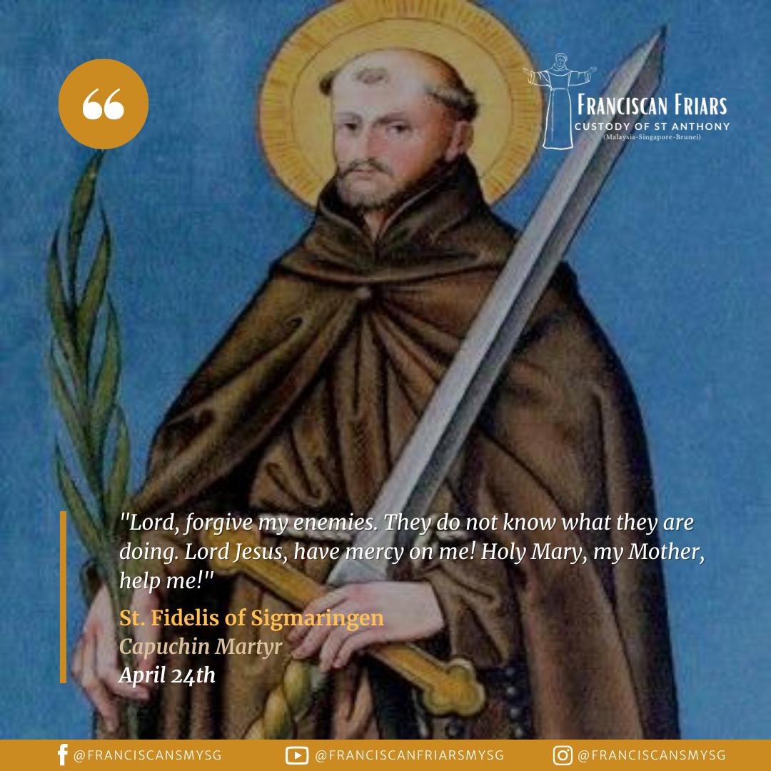 Saint Fidelis of Sigmaringen (1577-1622) - Franciscan Friars - Custody ...