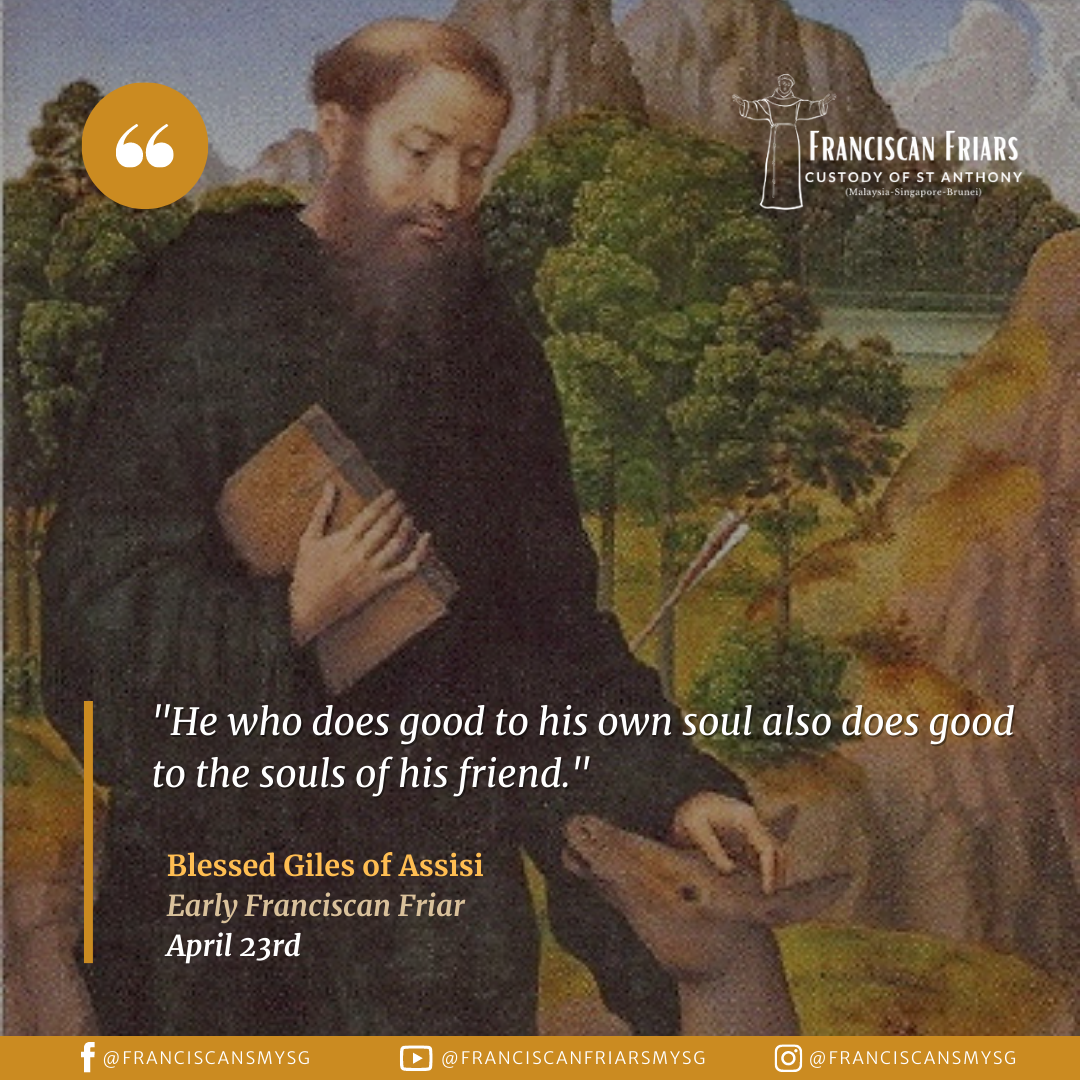 Blessed Giles of Assisi (1190-1262) - Franciscan Friars - Custody of St ...
